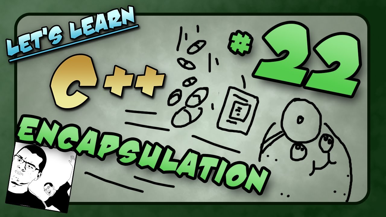 Let S Learn C ~ 22 ~ Encapsulation Youtube