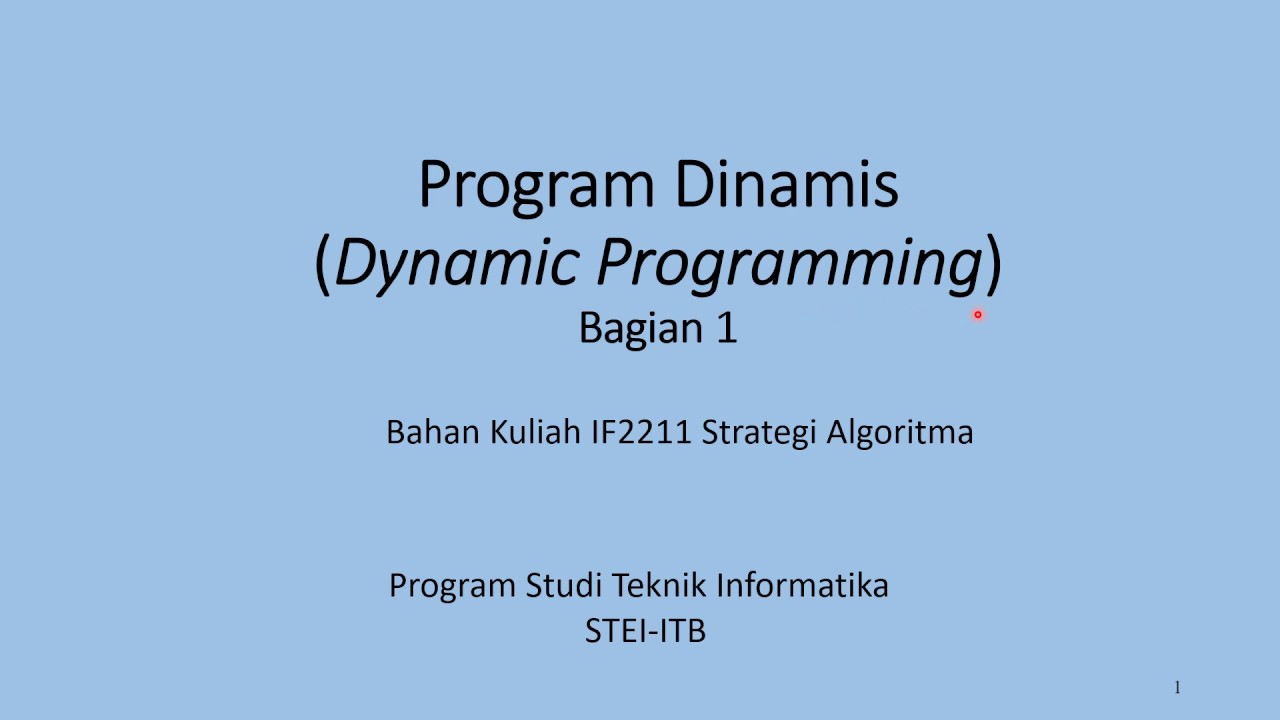 Program Dinamis Dynamic Programming Bagian1 Youtube