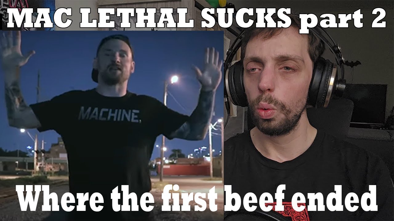 More info on the beef. mac lethal sucks part 2 by Mac Lethal reaction ...