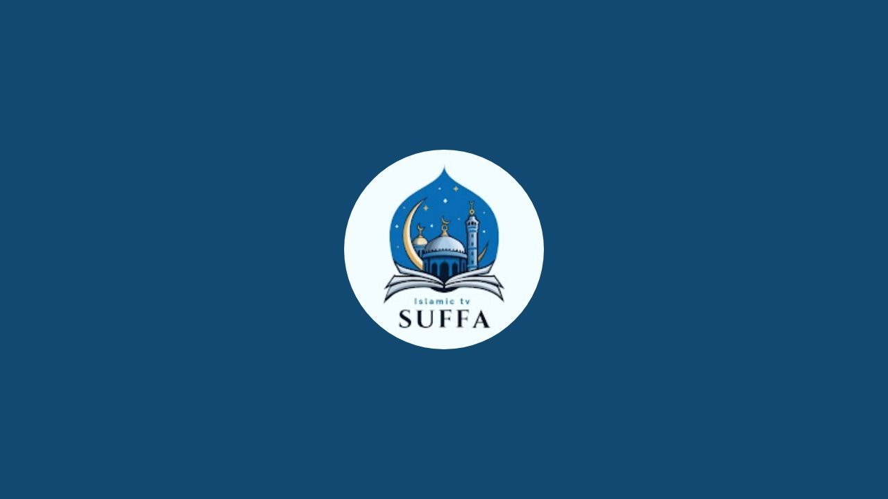 SUFFA ISLAMIC TV is live - YouTube