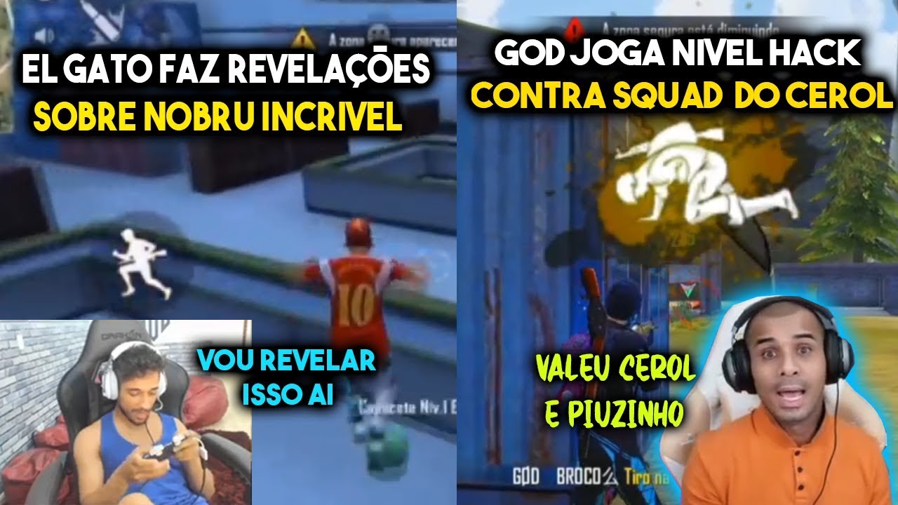 El Gato Faz RevelaÇÃo IncrÍvel Sobre Nobru God Wins Enfrenta Squad Do