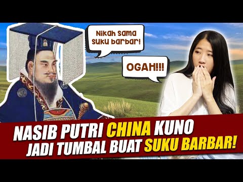 TRAGIS! Kisah Putri China Dibuang ke Suku Barbar!
