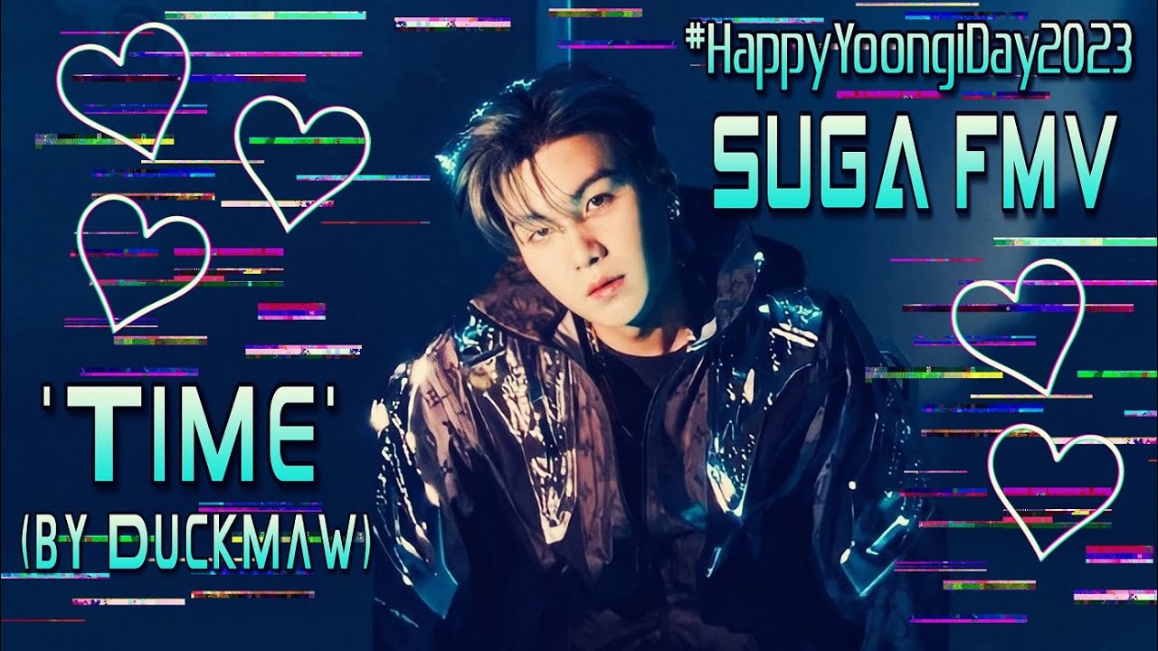 BTS SUGA 'TIME' FMV #HappyYoongiDay2023 🎁🎉💜 - YouTube