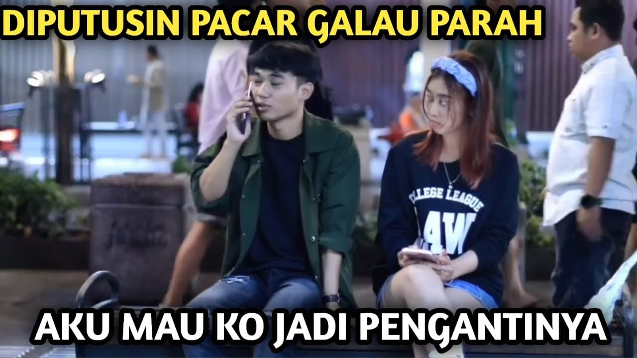 KASIAN COWOK INI DI PUTUSIN PACAR DI SAMPING CEWEK GAK DIKENAL - DIA MAU JADI GANTI NYA - YouTube