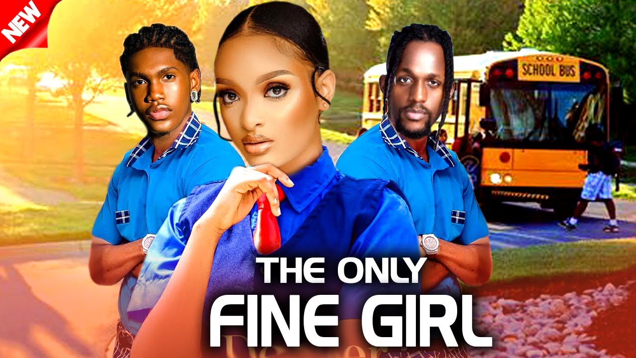 The Only Fine Girl (NEW RELEASED)- GENEVIVE EDWIN / KELVIN EZIKE ...