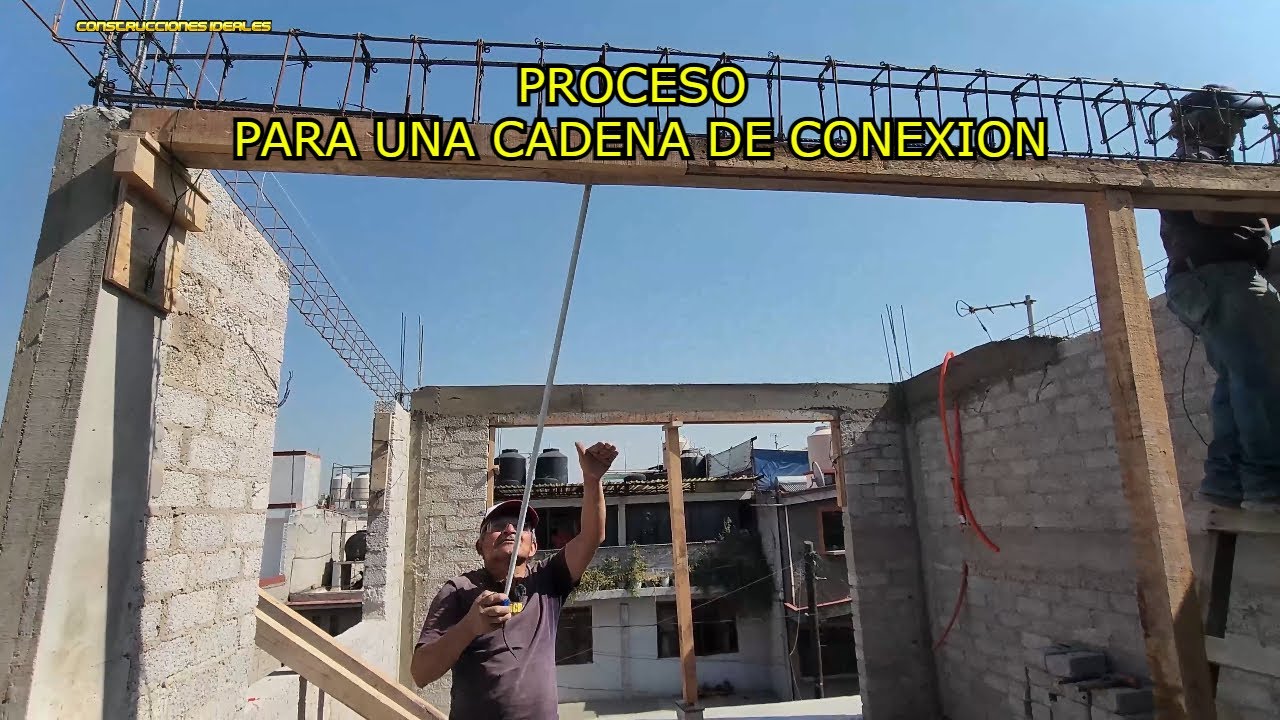 Armado, Cimbrado y Colado para la Cadena de Conexión | CONSTRUCCIONES ...