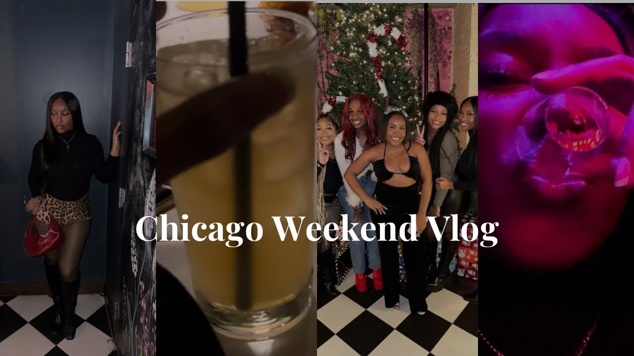 Chicago Weekend VLOG (CLUB HOPPING, DINNER, MORE) - YouTube