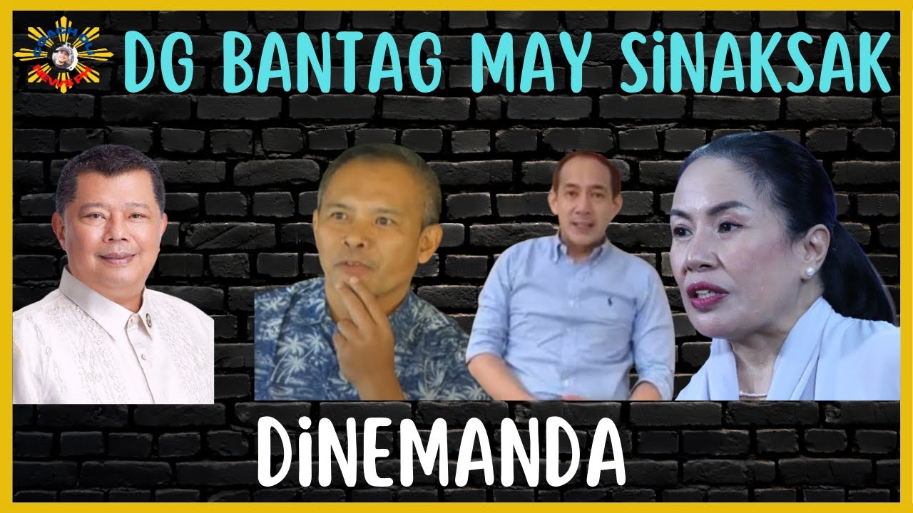 ANG DAMI NG NADADAMAY KAY DG BANTAG! - YouTube