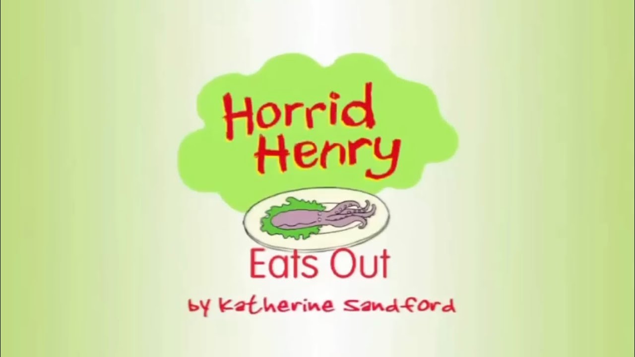Horrid Henry Re-upload 2 - YouTube