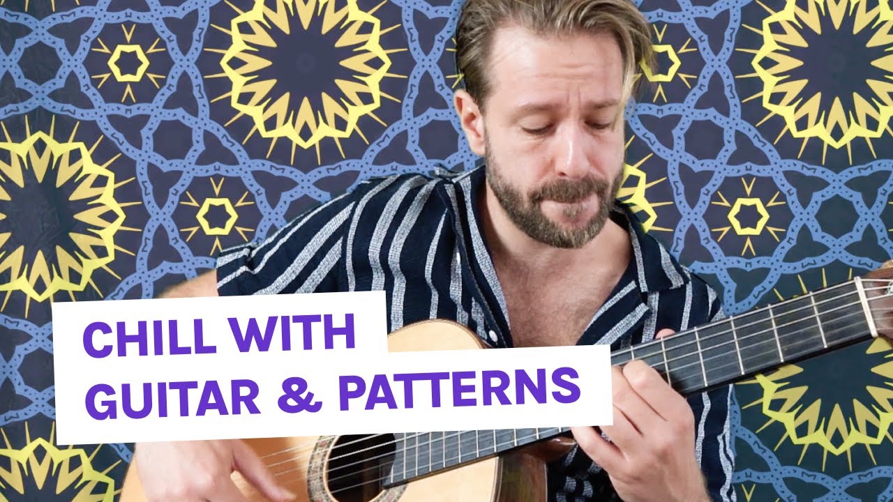 Guitar + Patterns = Ultimate Relaxation - YouTube