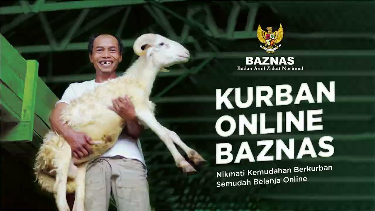 KURBAN BERKAH BAZNAS | HEWAN KURBAN TERBAIK UNTUK MENYEMPURNAKAN IBADAH KURBAN - YouTube