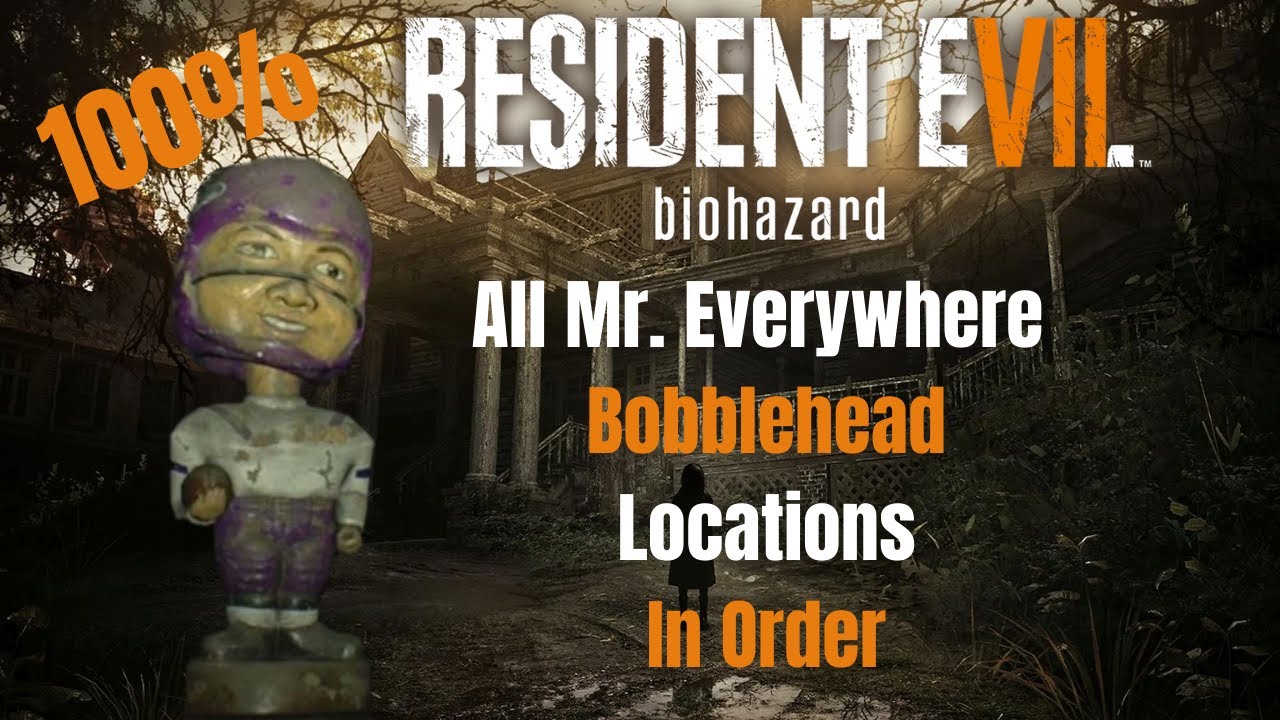 Resident Evil 7 Biohazard All Mr Everywhere Bobblehead Locations in ...