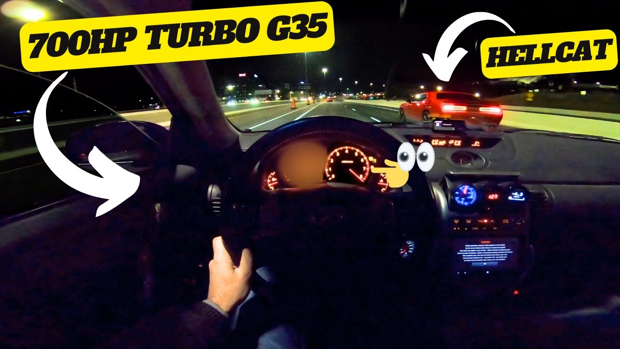 BIG TURBO G35 Vs Random HELLCAT (4K POV NIGHT DRIVE) - YouTube