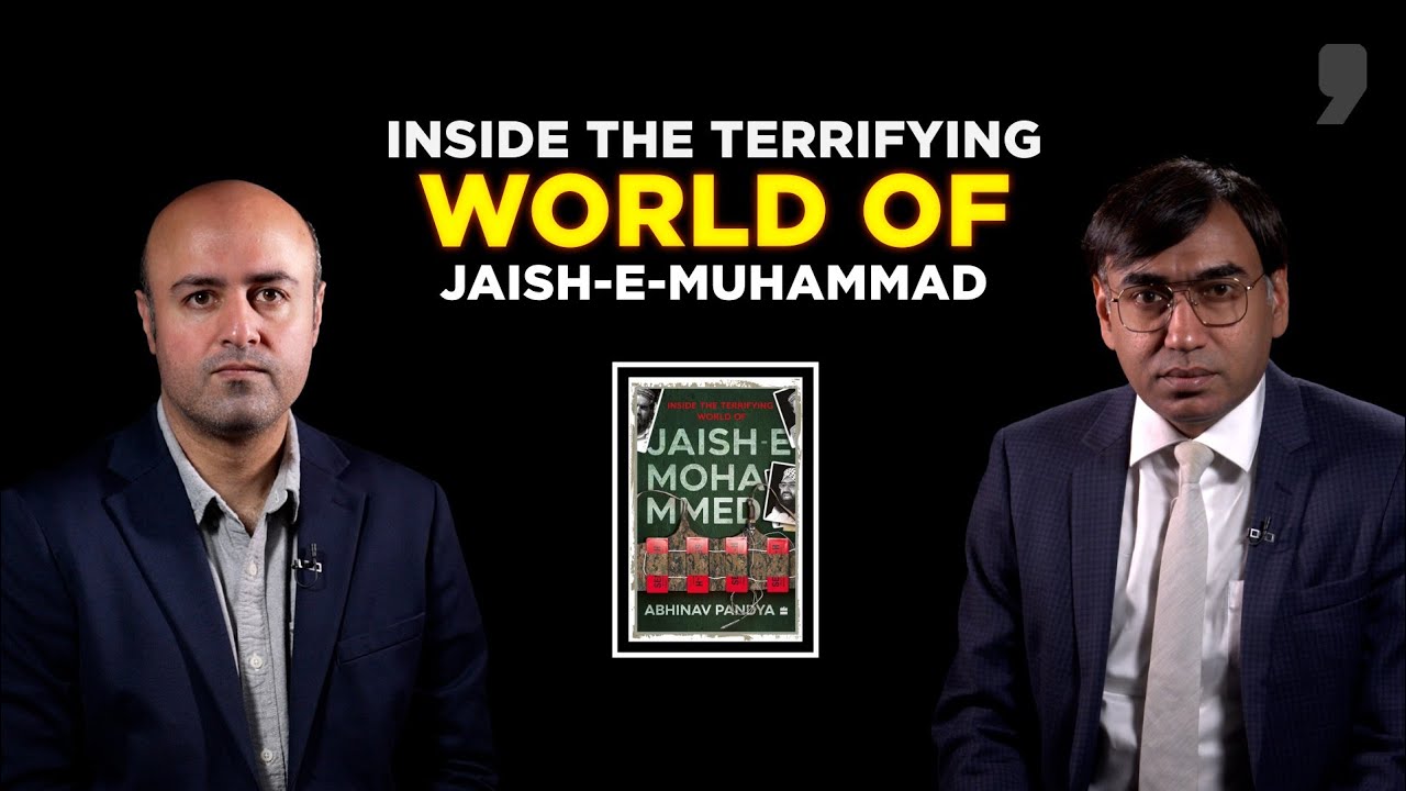 Inside the Terrifying World of Jaish-e-Muhammad | Dr. Abhinav Pandya ...