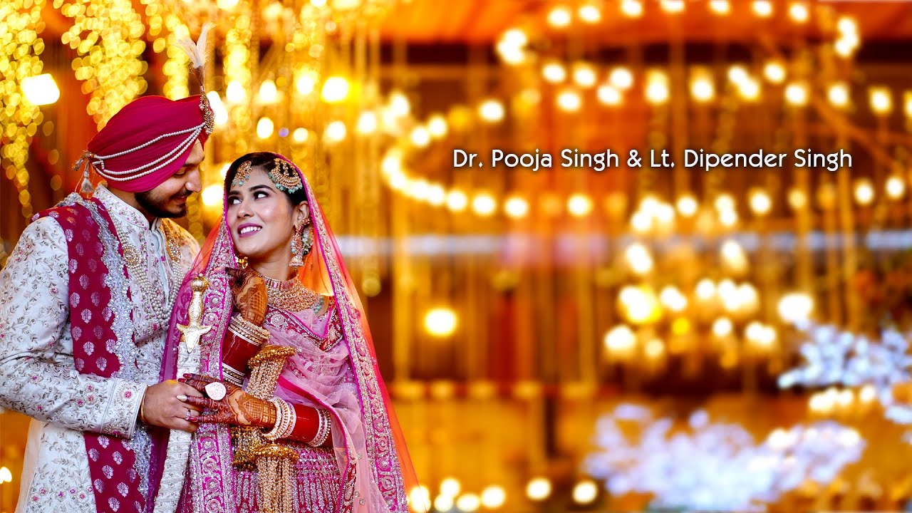 Dr. POOJA SINGH & LT. DIPENDER SINGH Cinematic Wedding Highlight - YouTube
