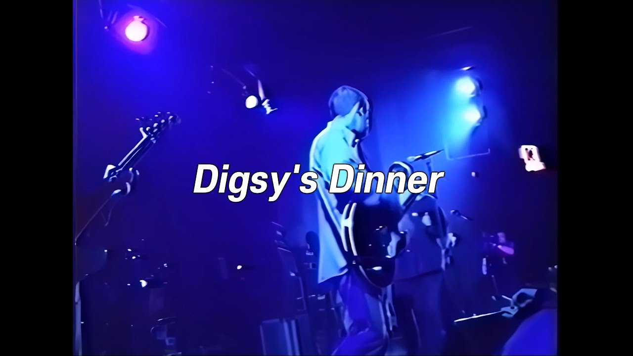 Oasis - Digsy's Dinner (Live at Chicago, 1994) [한글자막] - YouTube
