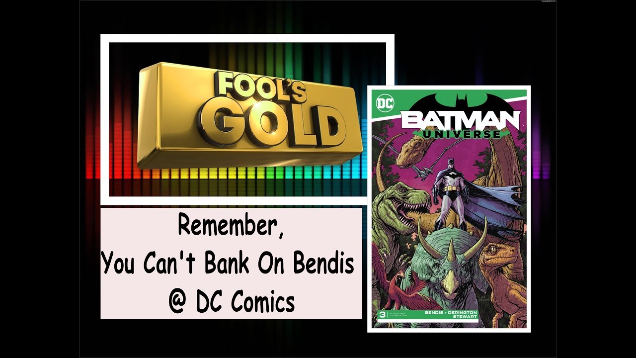 Fools Gold- Batman Universe #3 by Brian Michael Bendis - YouTube