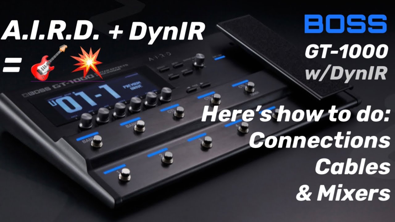 How to connect BOSS GT1000 w/Two Notes Cab M to your mixer & monitors ...