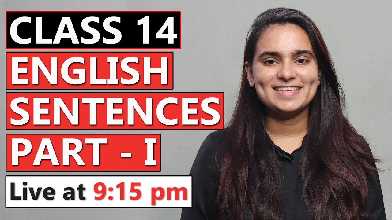 Class 14 - Understanding English Sentences - Part 1 - YouTube