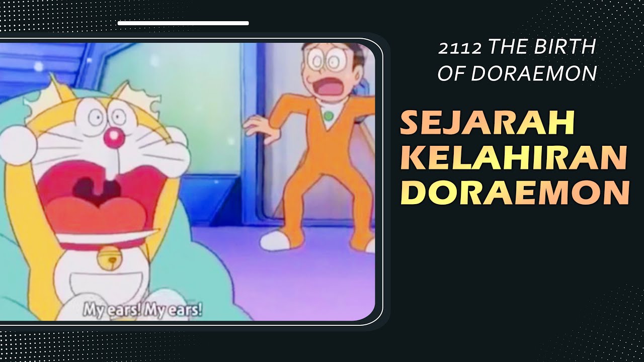 AWAL MULA LAHIRNYA DORAEMON - 2112 The Birth Of Doraemon - YouTube
