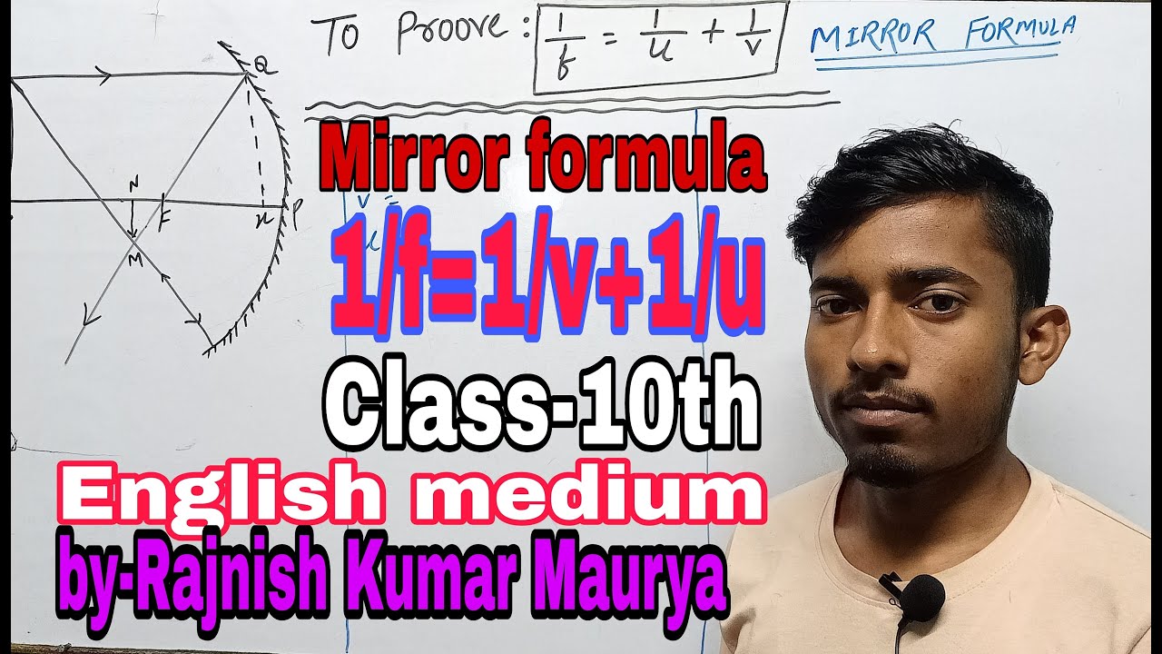 To Prove Mirror formula (1/f=1/u+1/v) in english. by Rajnish Kumar ...