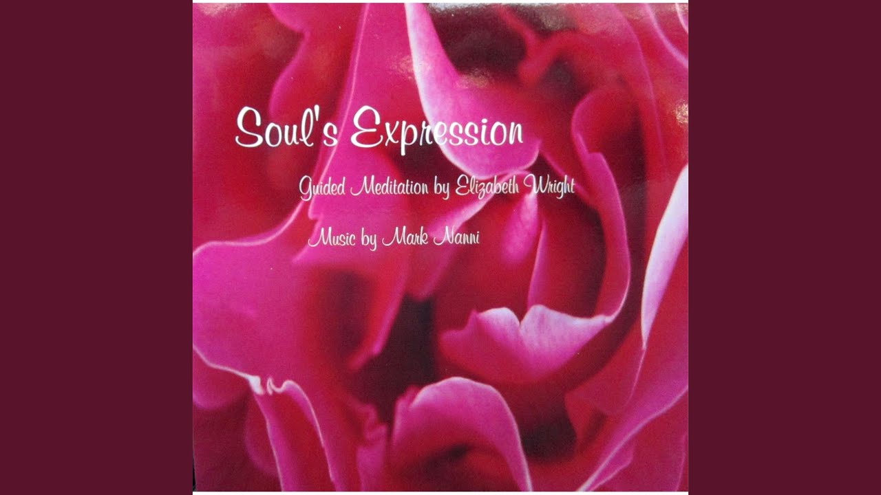 Guided Meditation: Soul's Expression - YouTube