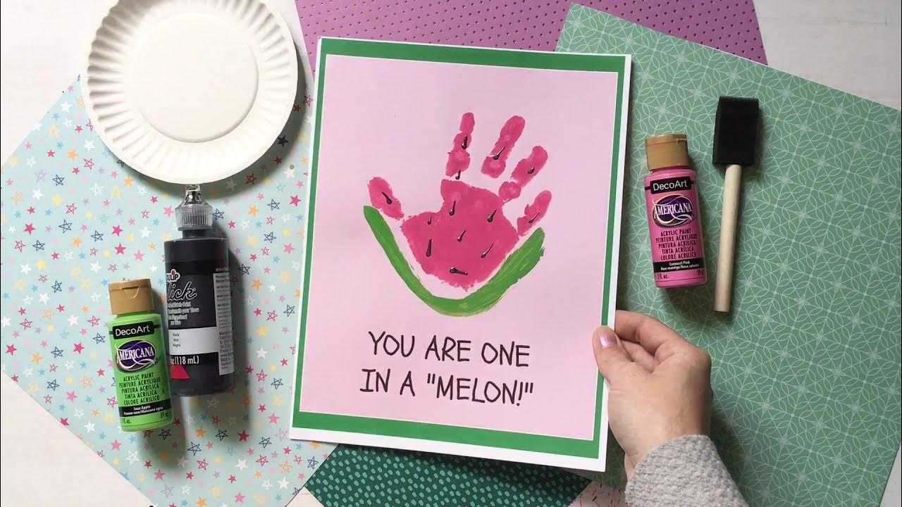 One In A Melon – Handprint Watermelon Keepsake - YouTube