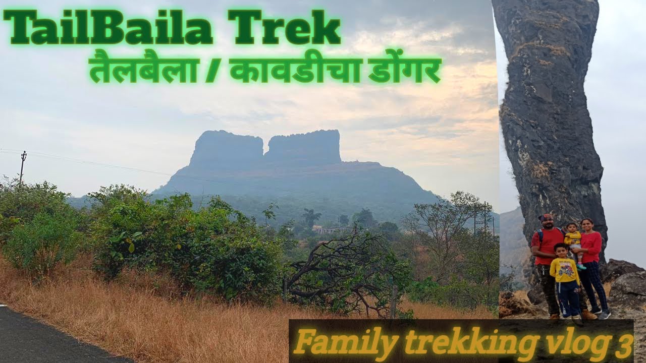 Tailbaila Trek |TailBaila fort Trek |Family trek |Mulshi| Forts in Pune ...