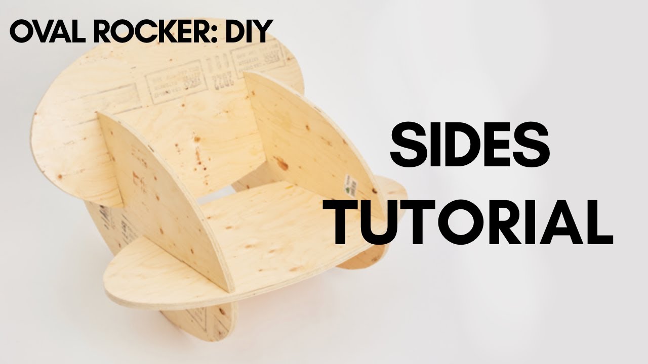 5 - Sides (OVAL ROCKER: DIY) - YouTube