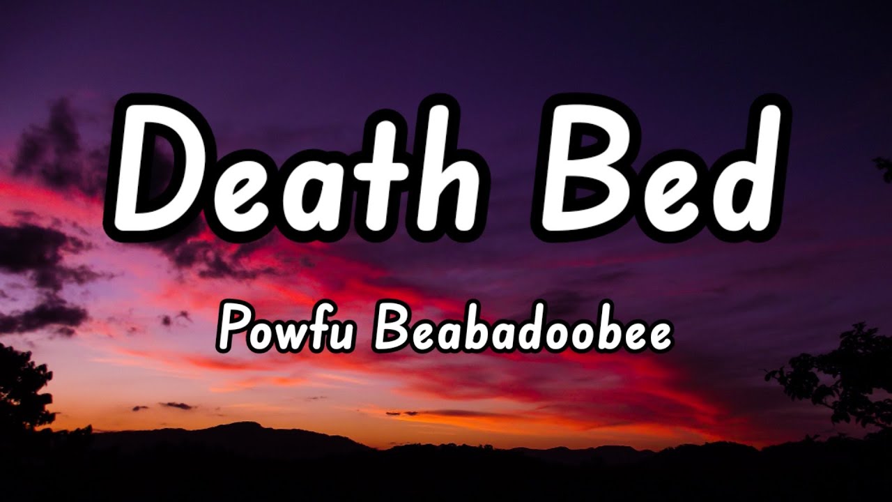 Powfu - Death Bed (Lyrics) Ft. Beabadoobee - YouTube