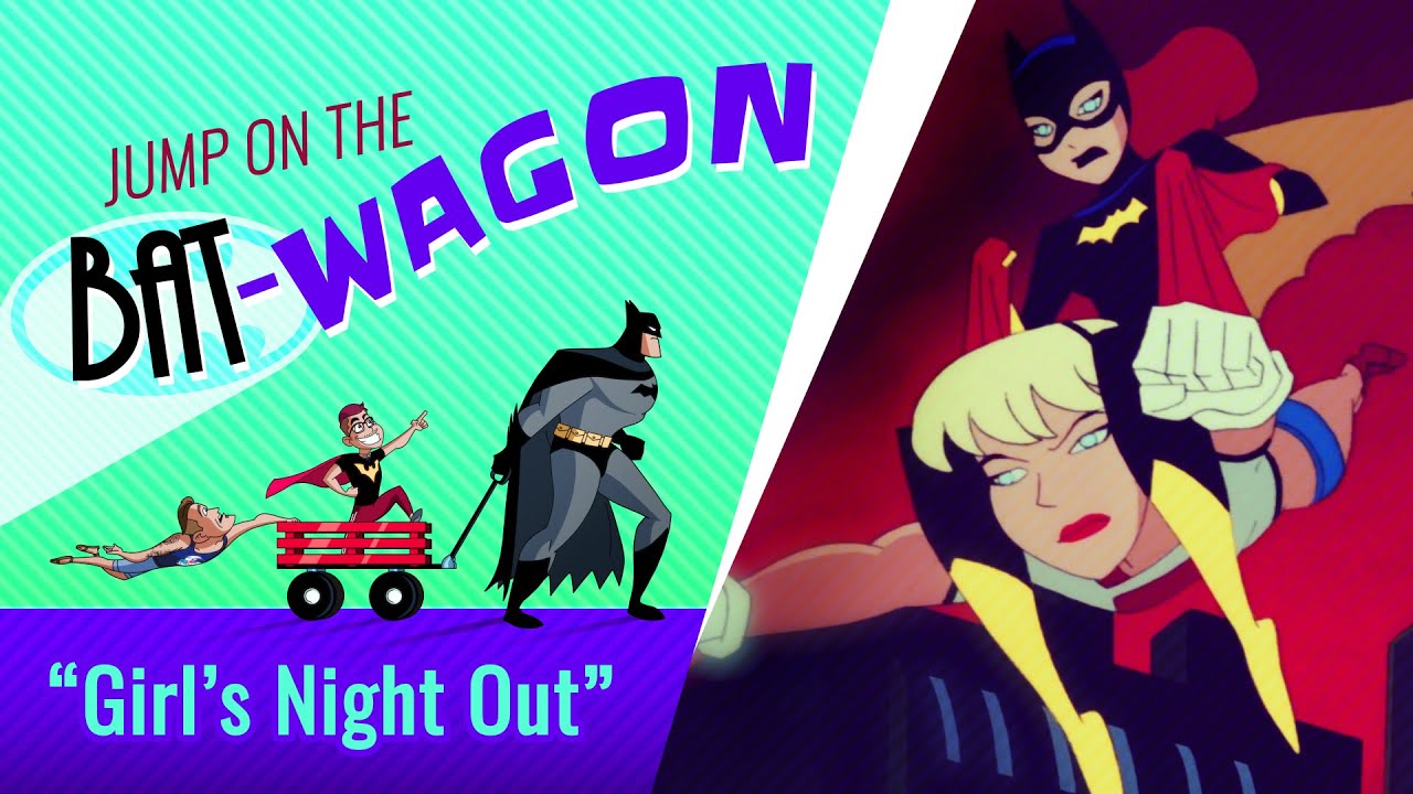 Girl's Night Out (or A Little Too Thomas Edison) - The New Batman ...