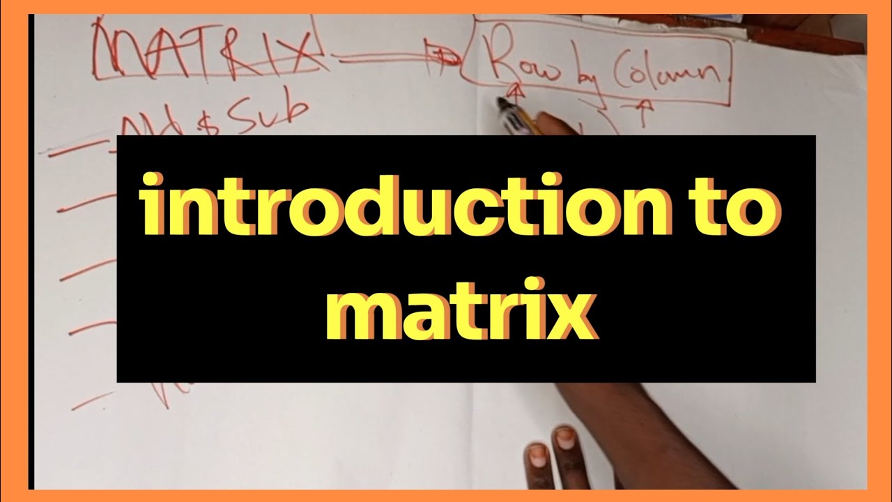 Introduction to Matrix ; O level Mathematics - YouTube