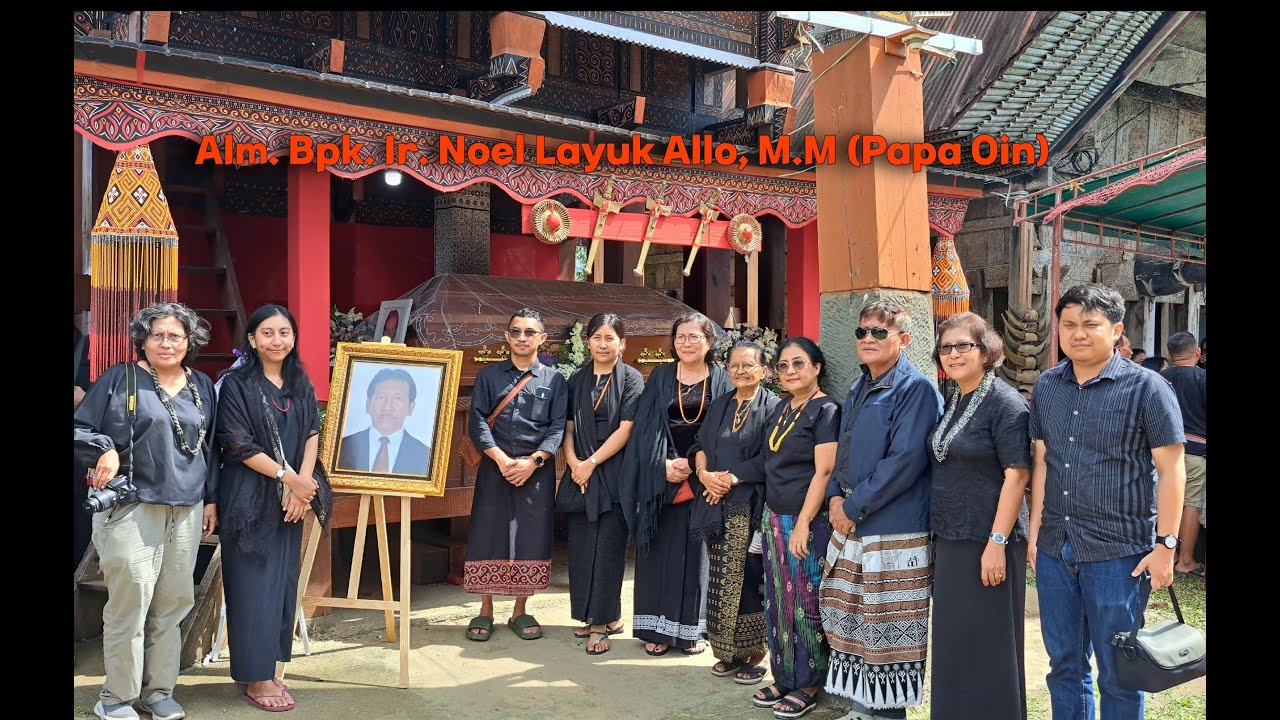 Jenazah Alm. Bpk.Ir. Noel Layuk Allo, M.M, (Papa Oin) dr Makassar Tiba di Tongkonan Remen # ...