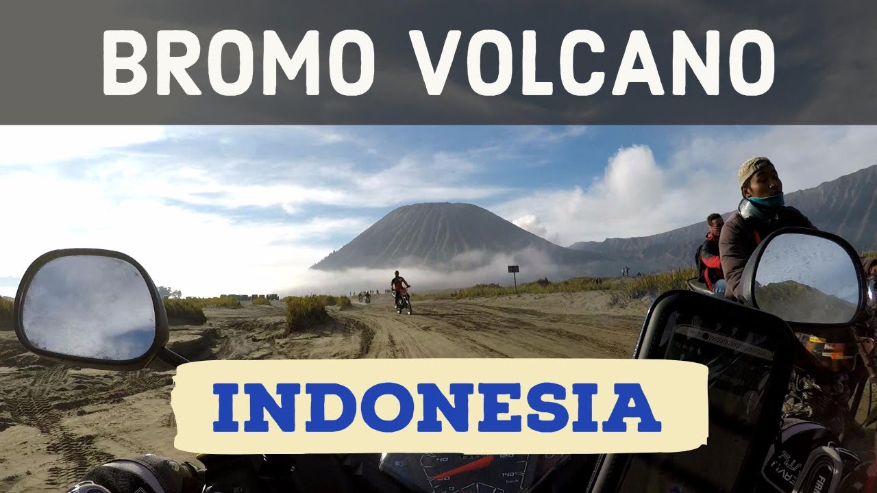Riding a motorbike to Bromo Volcano, Indonesia through the Sea of Sand ...