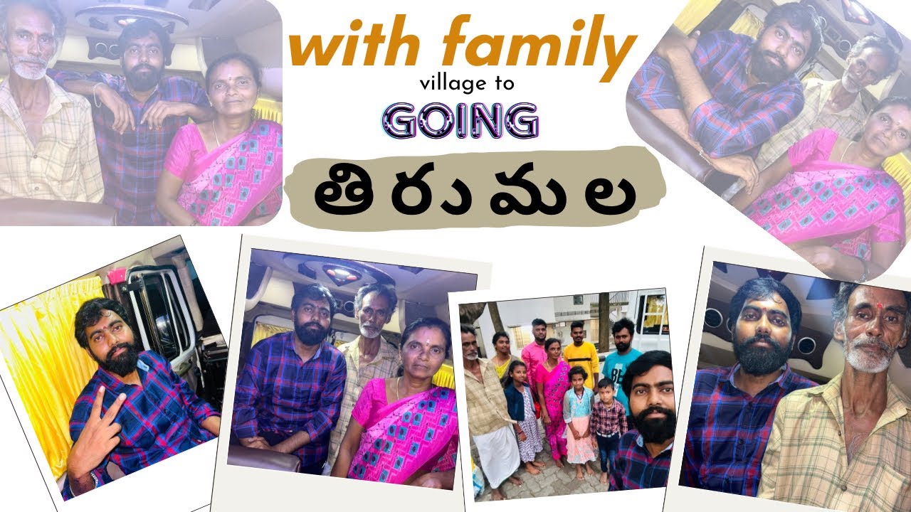 Our Family Members Going To Tour Tirumala - YouTube