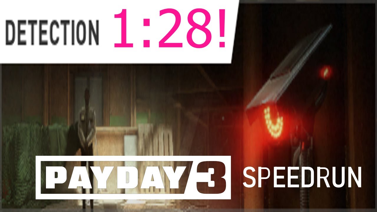 Payday 3 detection tutorial speedrun 1:28 former PB - YouTube