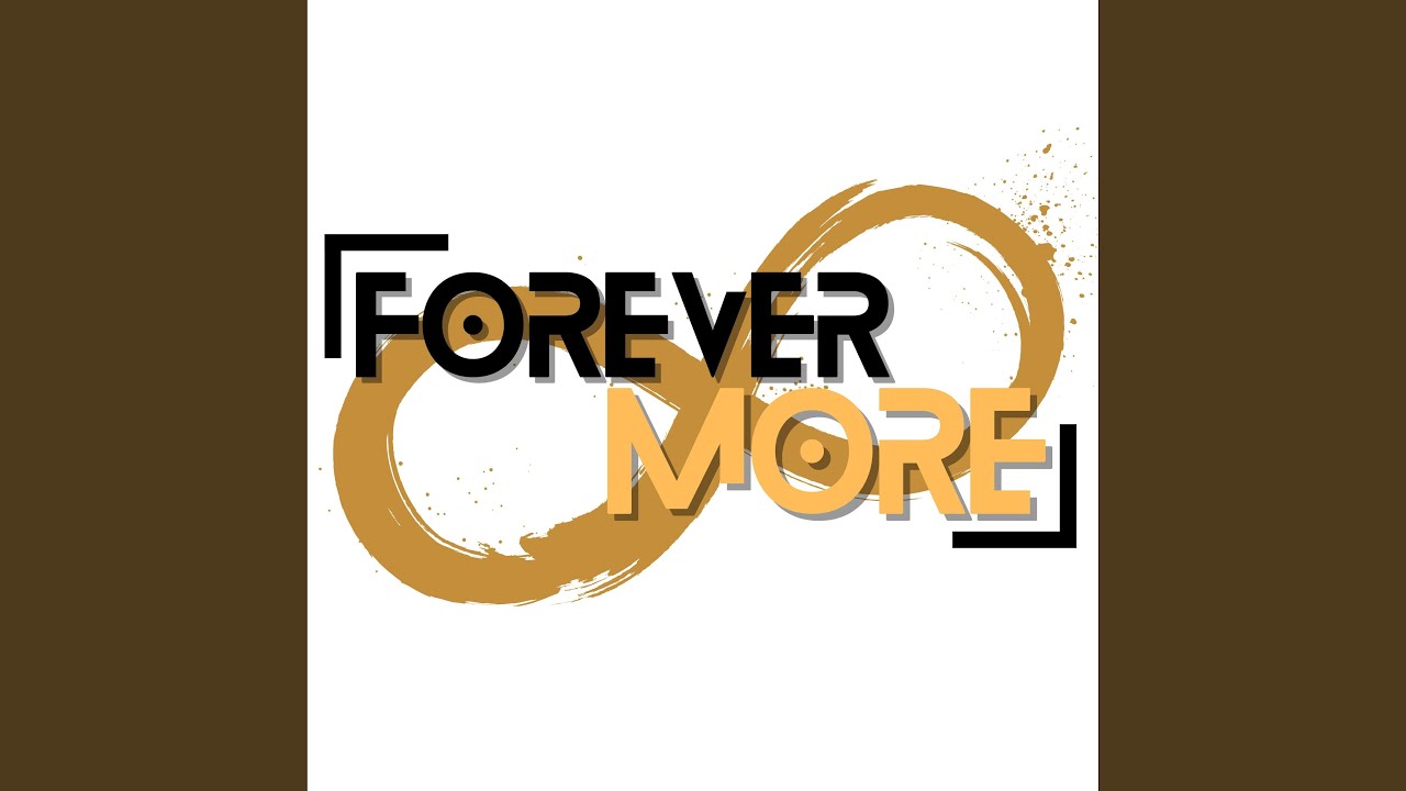FOREVERMORE - YouTube