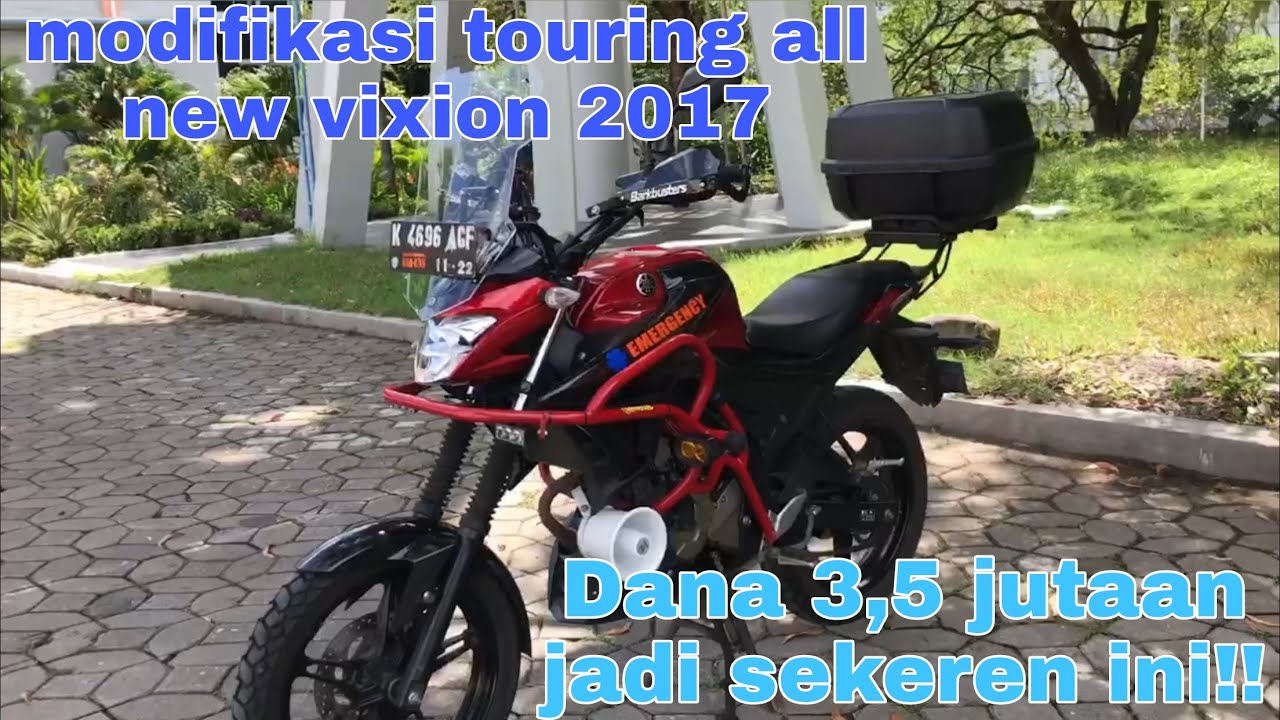 Review all new vixion 2017 modifikasi touring - YouTube