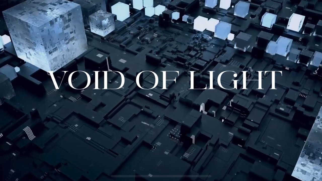 Void of Light - YouTube