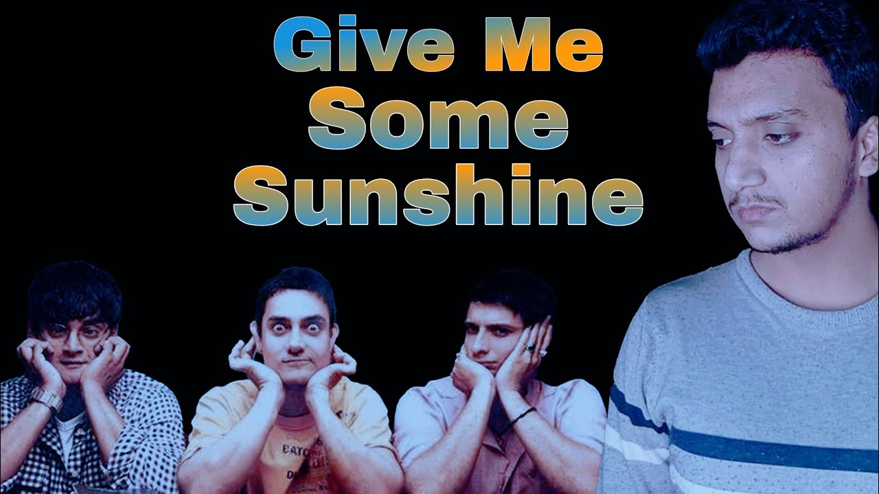 Give Me Some Sunshine _ 3 Idiots || Cover by Arslan Mehmood - YouTube