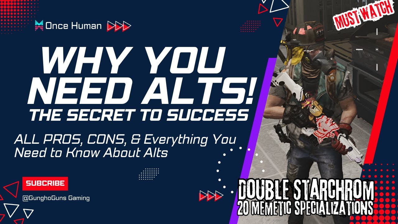 Once Human: WHY You NEED Alt Characters! 🚀 Double Starchrom - (Pros ...