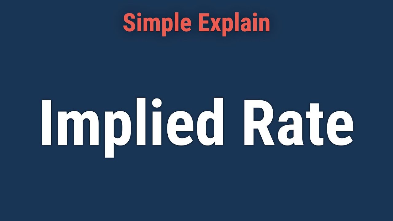 What is Implied Rate? - YouTube
