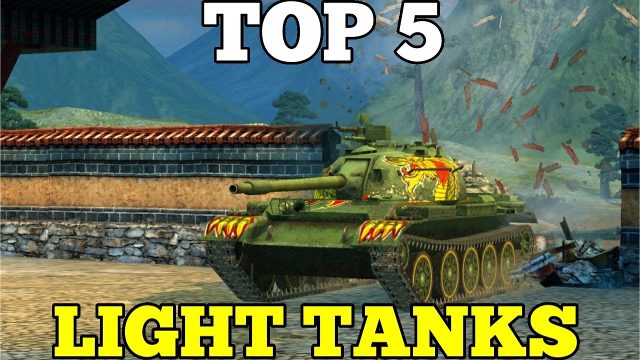 TOP 5 Light tanks in Wotb - YouTube