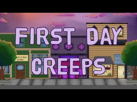 First Day Creeps Animation - YouTube