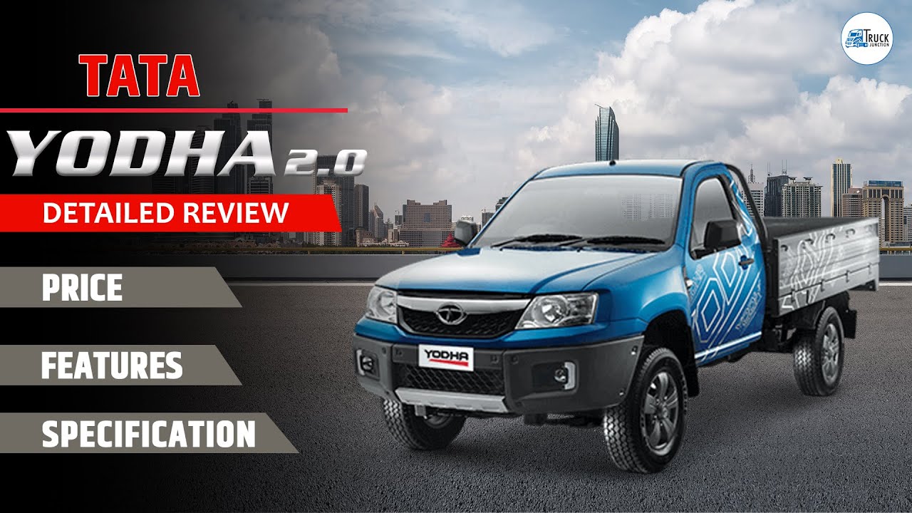 कैसा है ये नया लांच | Tata Yodha 2.0 2022 Review | Tata Yodha Pickup ...