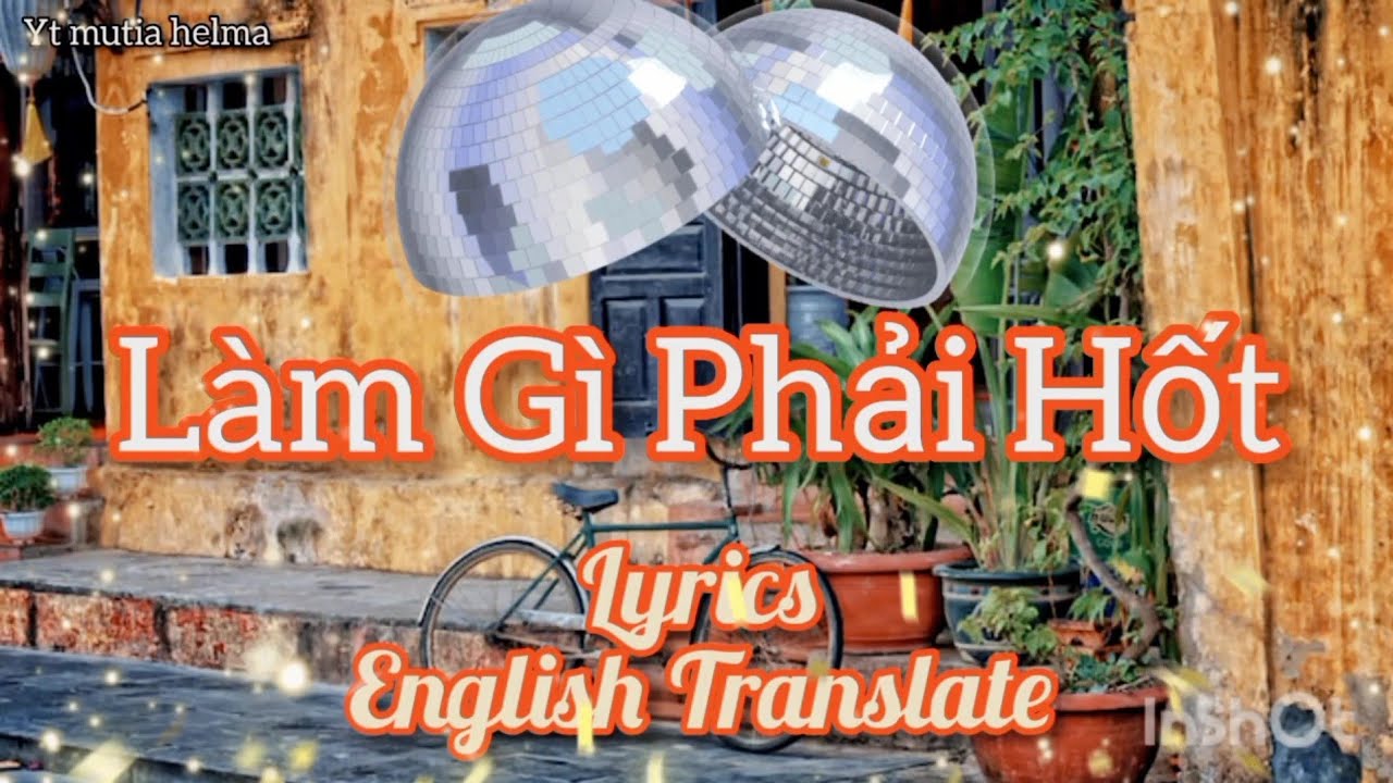 Làm Gì Phải Hốt lyrics - English Translate l Justa Tee x Hoang Thuy ...