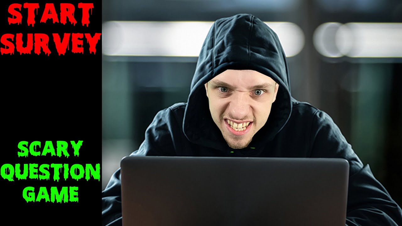 Scary Internet Test! | Start Survey | Indie Horror Question Game ...