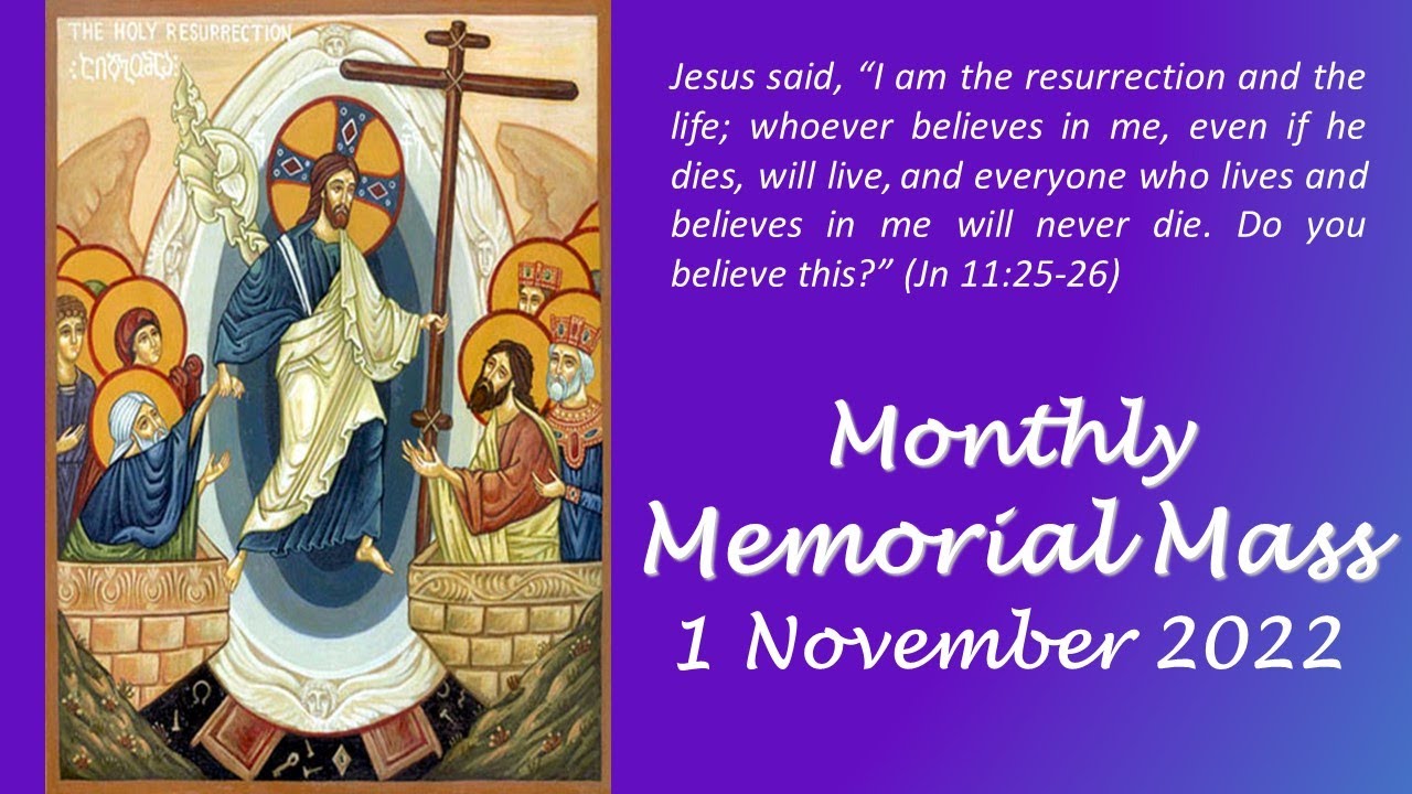 A MEMORIAL MASS FOR THE SOULS│1 NOVEMBER 2022, TUESDAY 8:00 P.M. - YouTube