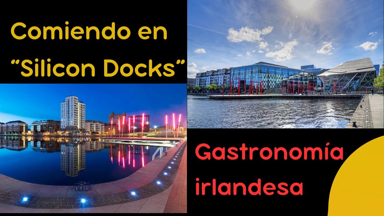 GASTRONOMIA IRLANDESA / Comiendo en SILICON DOCS - YouTube