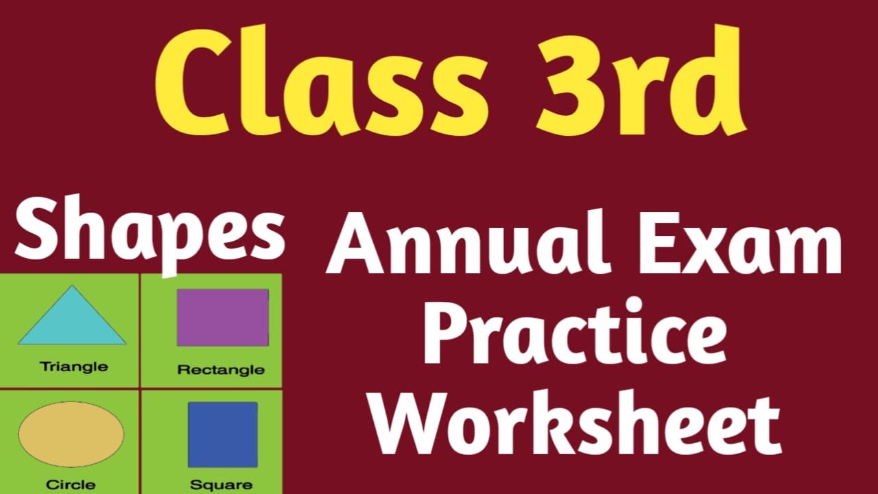 Shapes/Class 3rd Maths/practice worksheet for Annual Exam 2025 ...